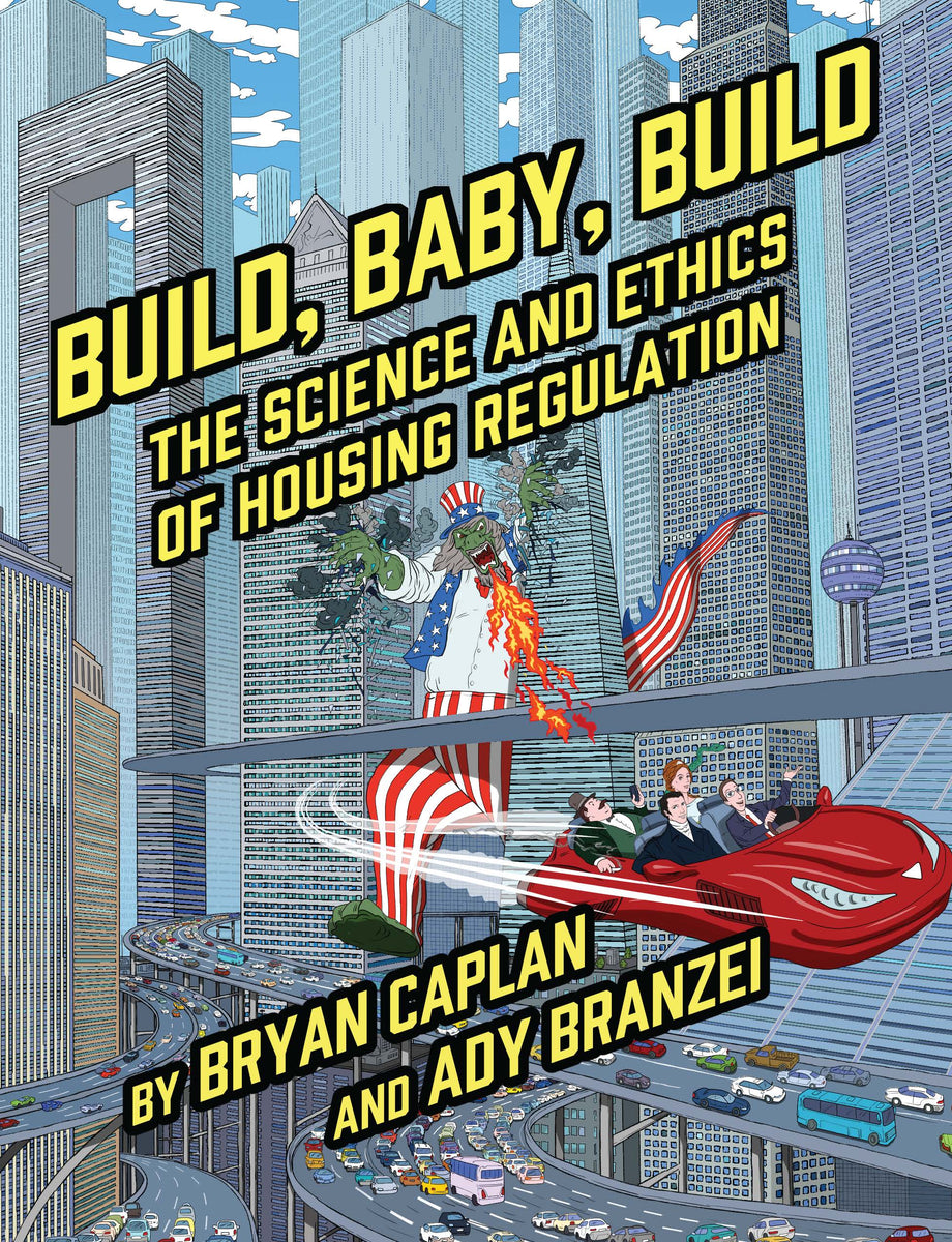 Build, Baby, Build – Cato Institute Build, Baby, Build – Cato Institute