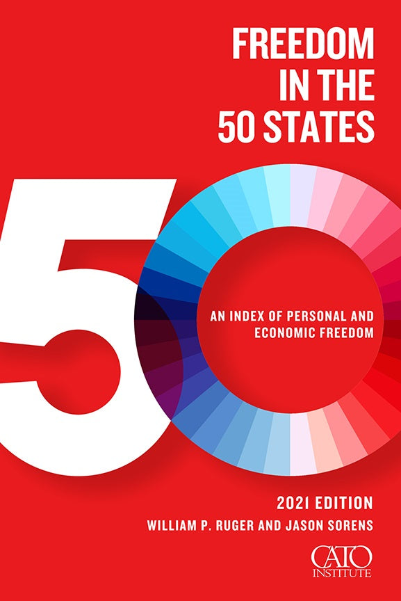 Freedom in the 50 States – Cato Institute